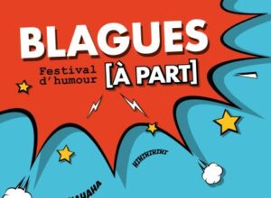Festival Blagues [à part] – Joué-lès-Tours