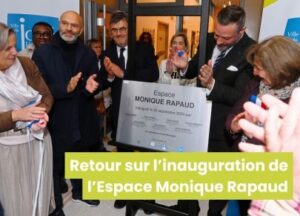 Retour sur l’inauguration de l’Espace Monique Rapaud, lieu dédié à l ...